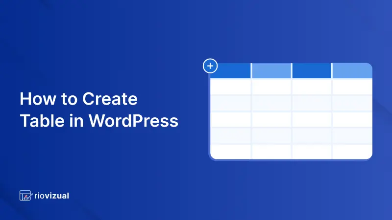 2 Easy Methods To Create A Table In WordPress